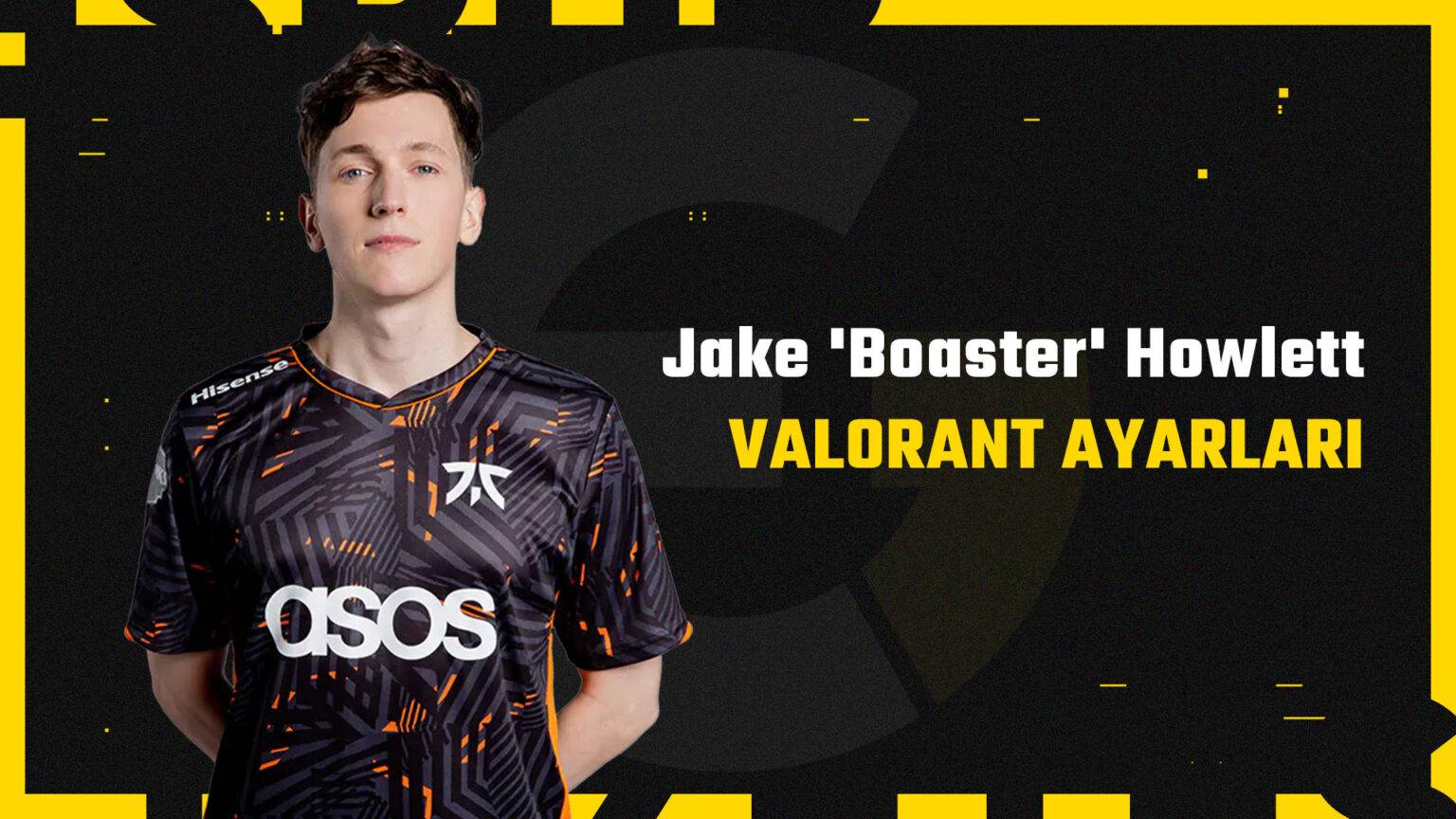 Boaster VALORANT Ayarları - Espor Gazetesi
